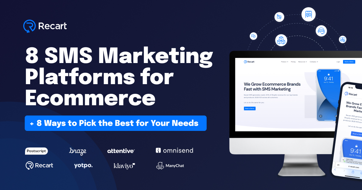 8 Best SMS Marketing Platforms for DTC + How to Choose